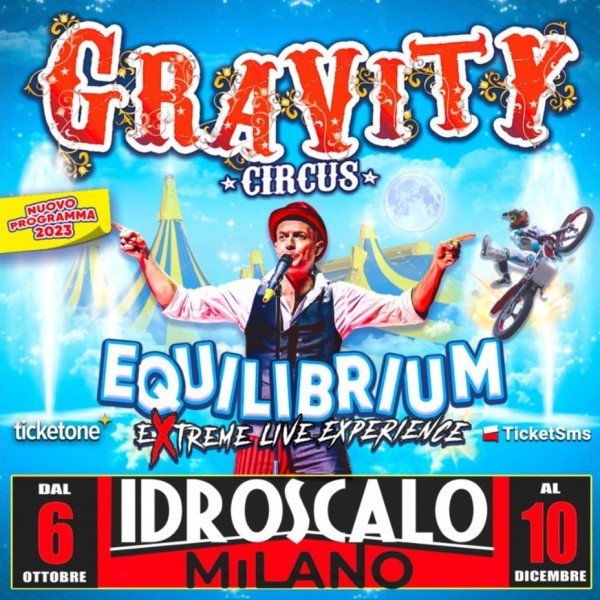 GRAVITY CIRCUS EQUILIBRIUM all' IDROSCALO di MILANO | Eventi | Keikibu